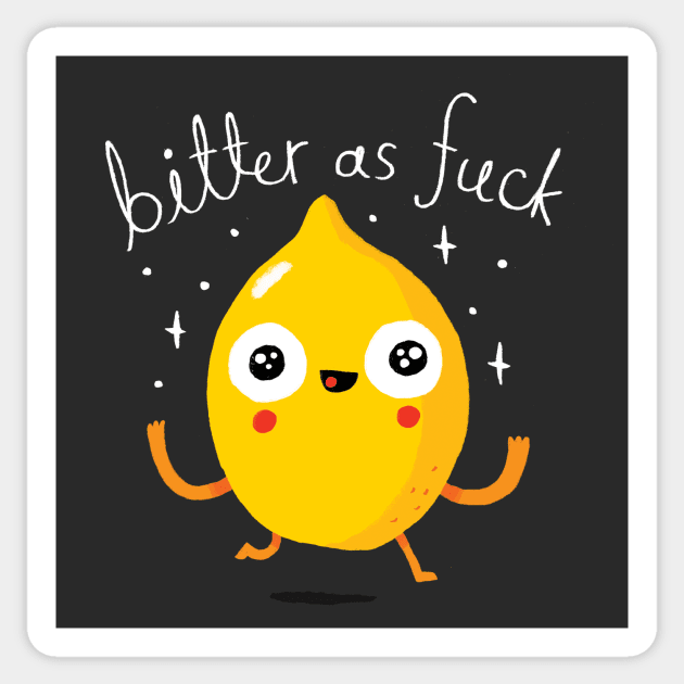 Funny Lemon: Bitter As Fuck - Funny - Sticker | TeePublic