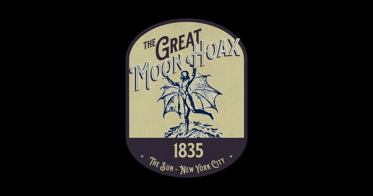 The Great Moon Hoax - The Sun 1835 New York City - Fake News - Posters ...