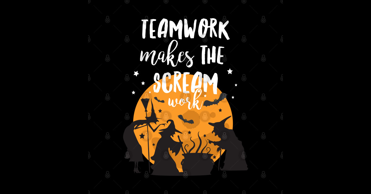 Team Work Makes the Scream Work Halloween Pun - Halloween Pun - Sticker ...