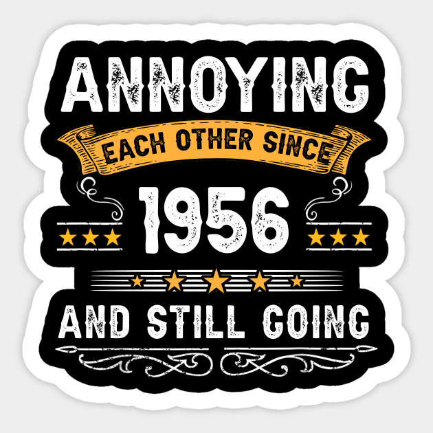 Annoying Each Other Since 1956 Couple Married Since 1956 - Wedding ...