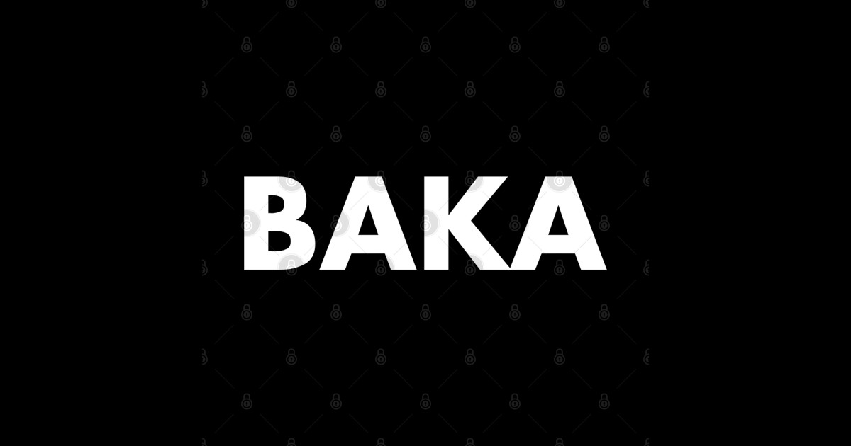 Baka - Japan - Sticker | TeePublic