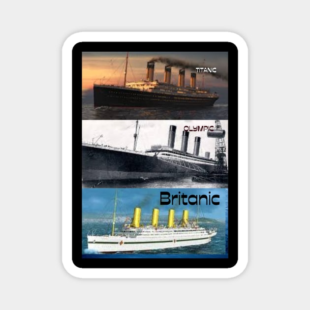 Titanic and sister ships - Titanic - Magnet | TeePublic