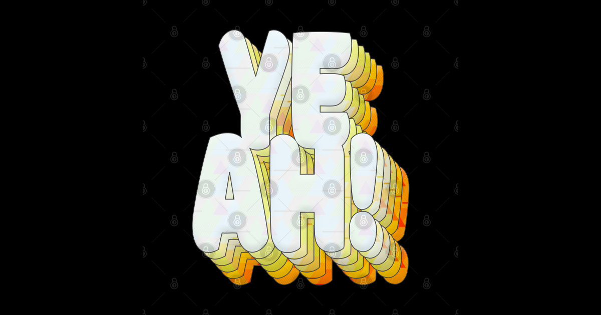 YEAH! Typographic Positivity Statement Design - Yeah - Sticker | TeePublic