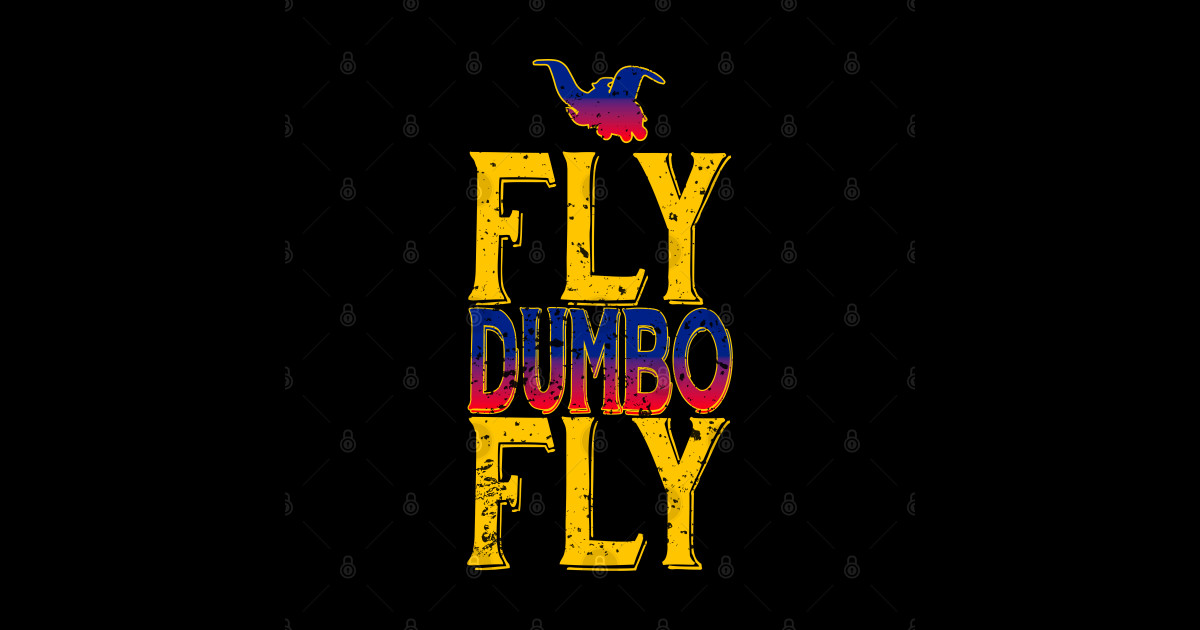 FLY DUMBO FLY - Dumbo - Phone Case | TeePublic