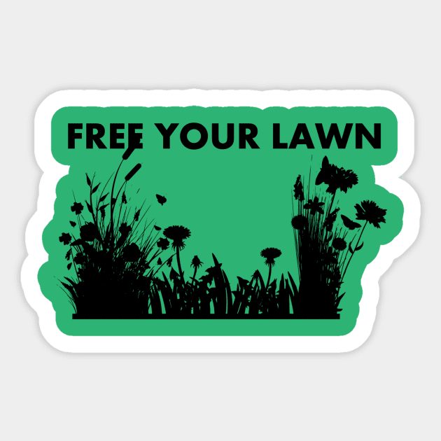 Free Your Lawn - Natural - Sticker | TeePublic