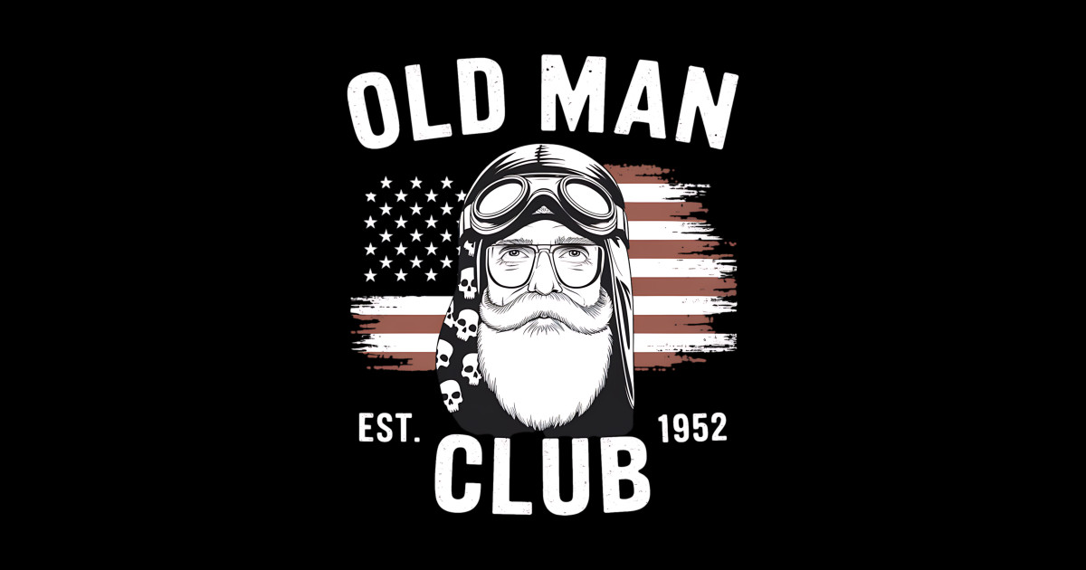 Old Man Club Born In 1952 67th Birthday - Old Man Club Born In 1952 ...