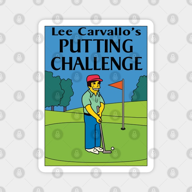 Lee Carvallo's Putting Challenge - Simpsons - Magnet | TeePublic