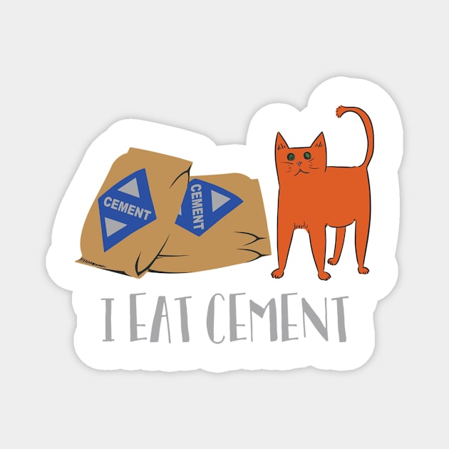 I Eat Cement Cursed Cat Funny Oddly Specific Meme Gift For Men Women ...
