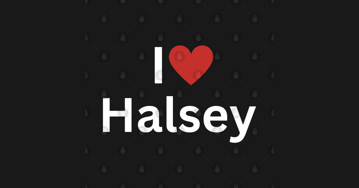 I love Halsey - Halsey - T-Shirt | TeePublic