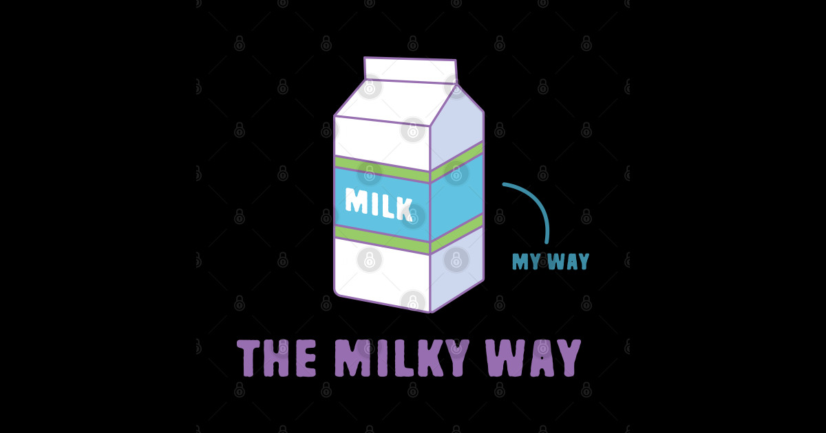 The Milky Way - Milky Way - Sticker | TeePublic