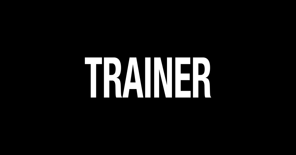 The word Trainer - Trainer - Sticker | TeePublic