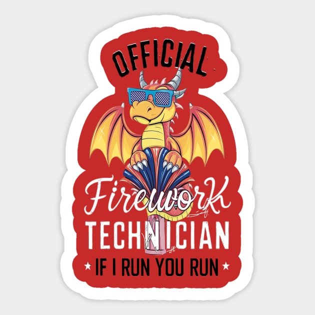 official firework technician - Official Firework Technician - Sticker ...