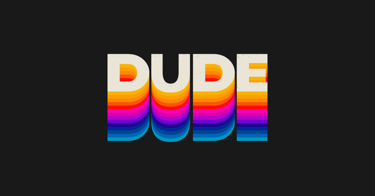 4 Letter Words - DUDE - 4 Letter Word - T-Shirt | TeePublic