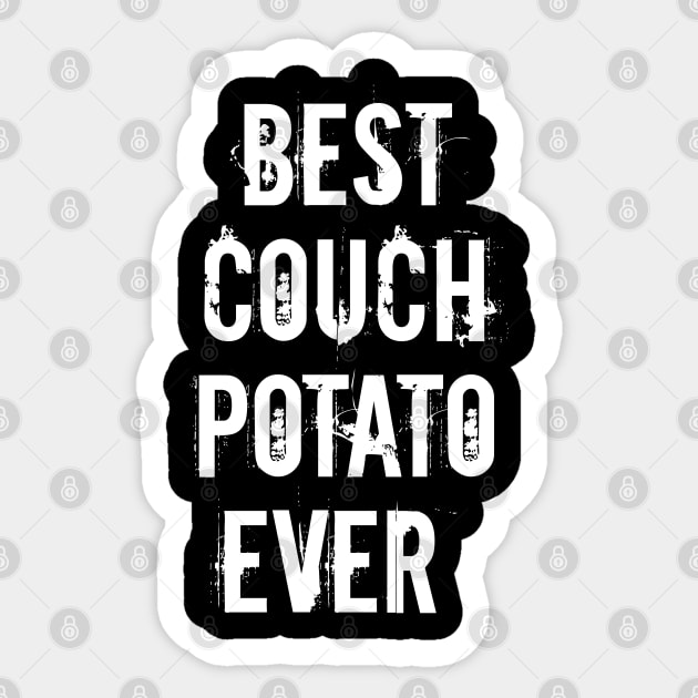 Best couch potato ever - Couch Potato - Sticker | TeePublic
