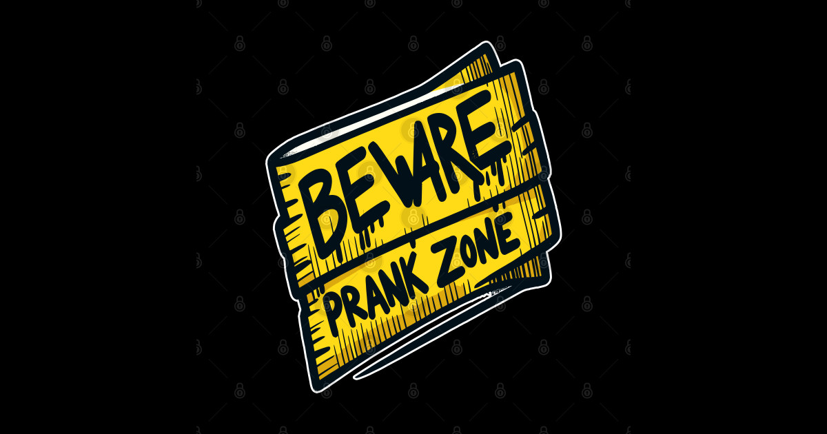 Scribbled Caution Prank Zone - April Fool's - April Fools Day - Posters ...