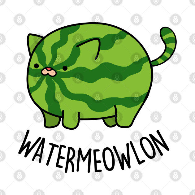 Watermeowlon Cute Cat Watermelon Pun. - Watermelon Pun - T-Shirt ...