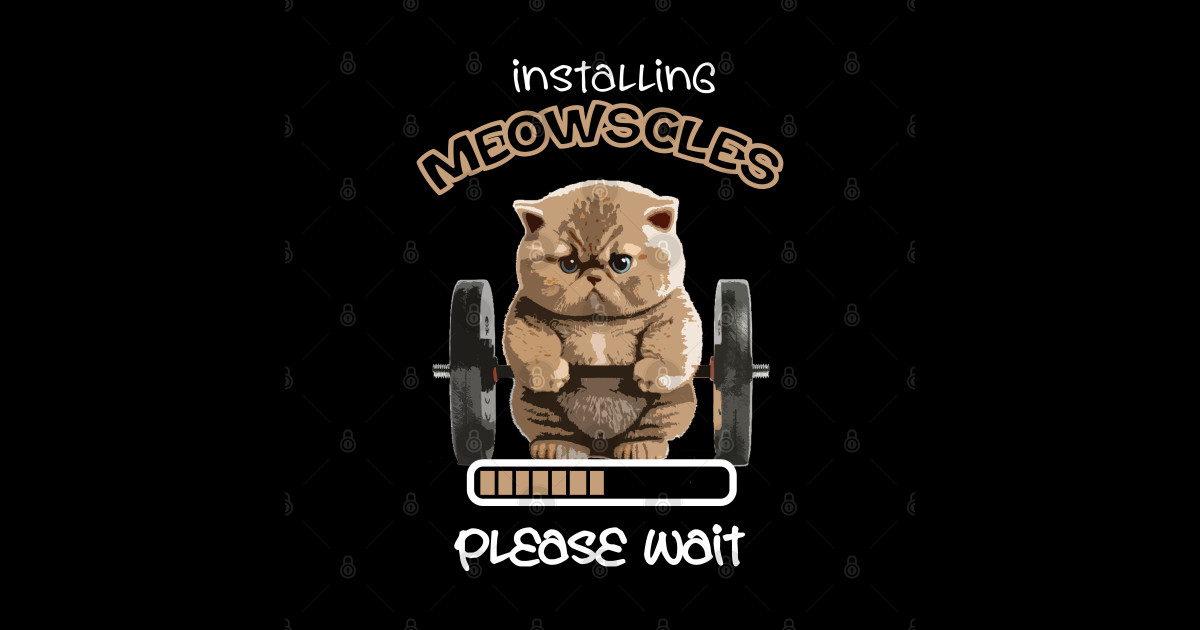 Installing-Meowscles - Installing Meowscles - Sticker | TeePublic