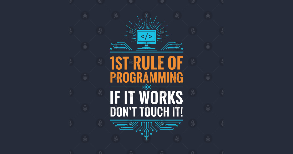 1st Rule of Programming - Programming Jokes - T-Shirt | TeePublic