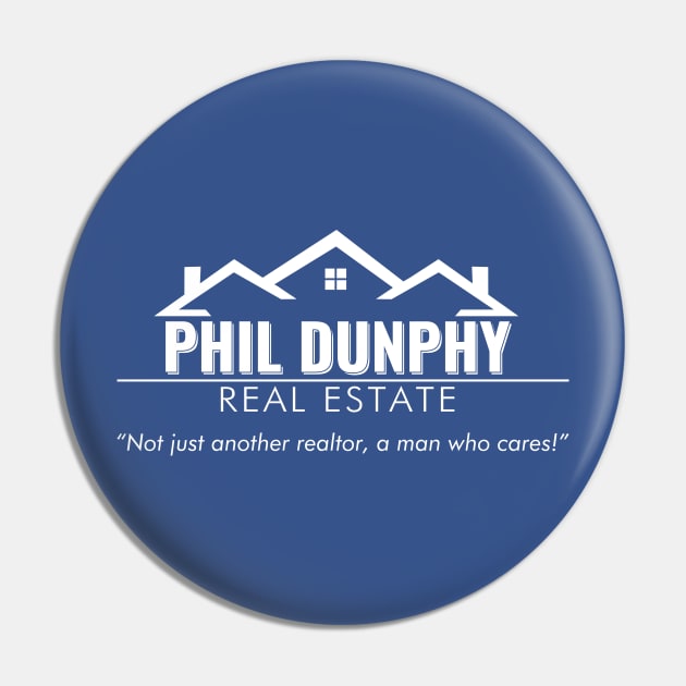Phil Dunphy Real Estate - Modern Family - Pin | TeePublic