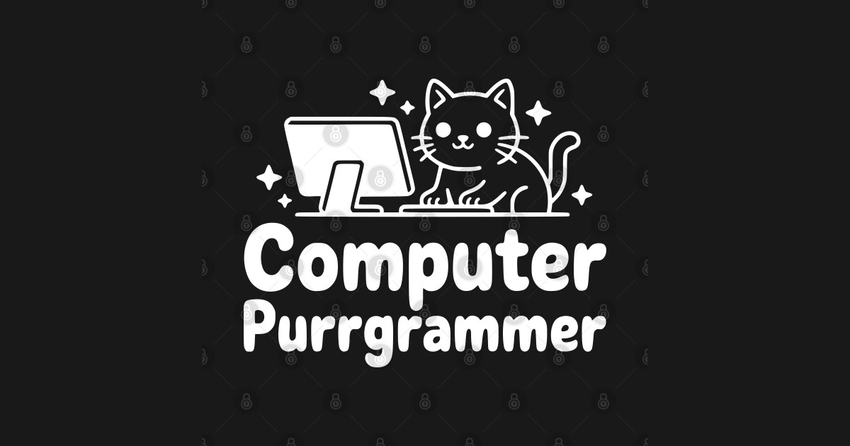 Computer Purrgrammer! Cute Programming Cat - Computer Programming - T ...
