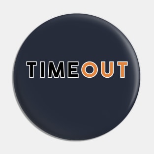Timeout Pins and Buttons for Sale | TeePublic