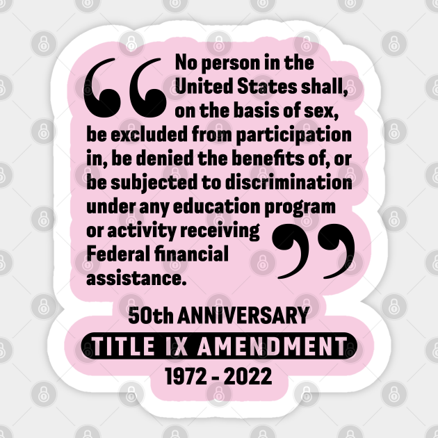 Title IX 50th Anniversary U.S. Education Amendments Act Women's Sports ...