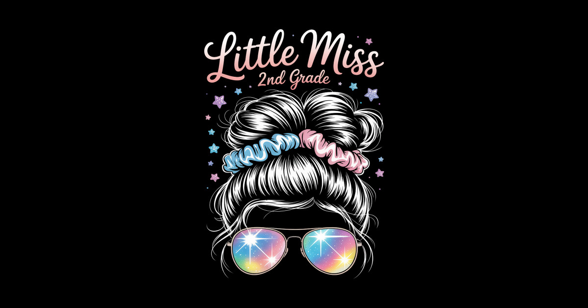Little Miss 2nd Grade First Day Of School Second Grade Girls - Little ...