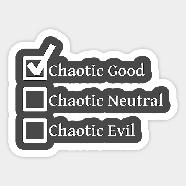 Chaotic Good DND 5e Pathfinder RPG Alignment Role Playing Tabletop RNG ...