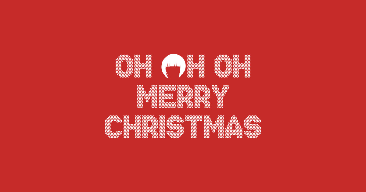 Oh Oh Oh Merry Christmas - Oh Oh Oh Merry Christmas - T-Shirt | TeePublic