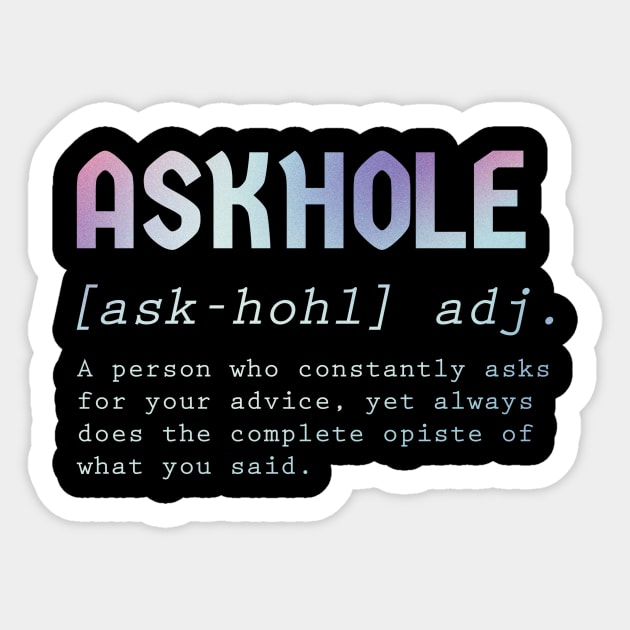 Askhole - retro gradient - Askhole - Sticker | TeePublic