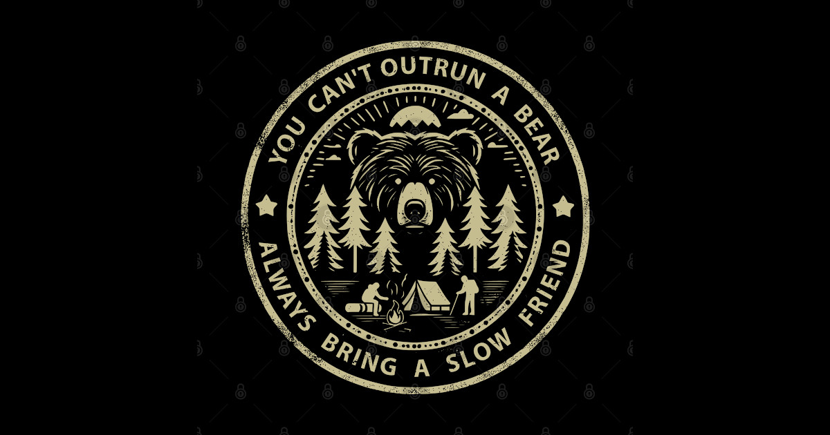 You Can T Outrun A Bear You Cant Outun A Bear Sticker Teepublic
