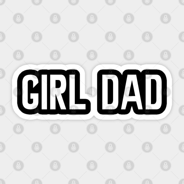 Girl Dad,proud father of daughters Funny Father's day Dad - Girl Dad ...
