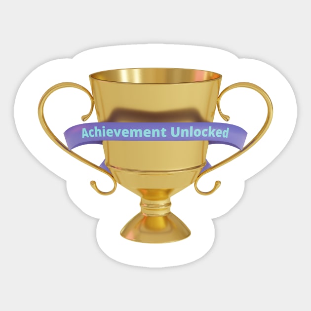 Achievement Unlocked - Achievement - Sticker | TeePublic