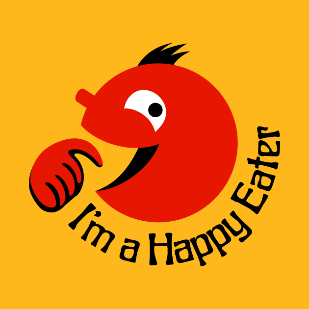 I'm a Happy Eater - Nostalgia - T-Shirt | TeePublic