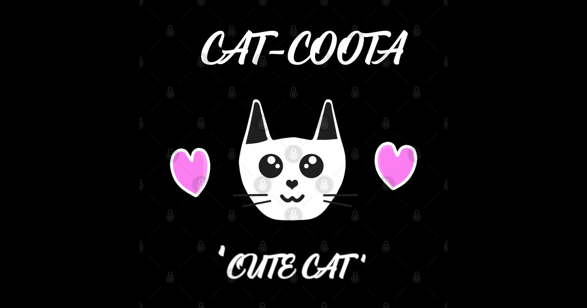 CAT-COOTA (Cute Cat) - Cat - Sticker | TeePublic