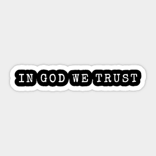In God We Trust Stickers for Sale | TeePublic