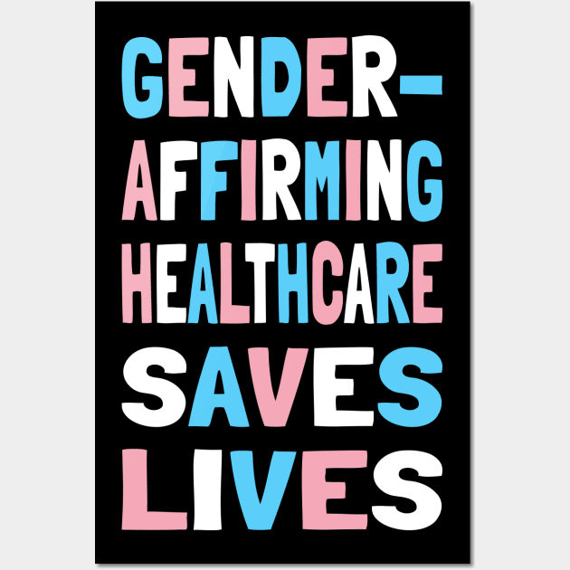 Gender Affirming Healthcare Saves Lives Trans Rights Human Rights ...