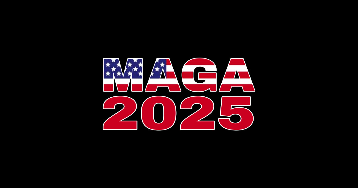 Maga 2025 - Make America Great Again - Sticker | TeePublic