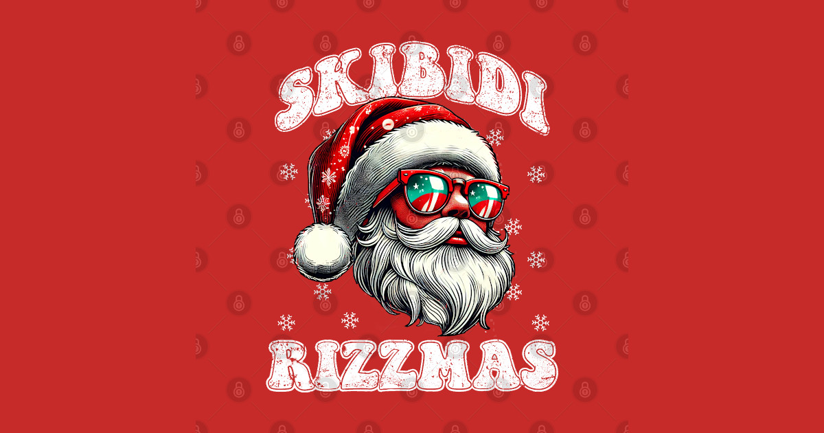 Skibidi Rizzmas Christmas Rizz Santa Claus Charisma Kid Cool - Rizz The ...