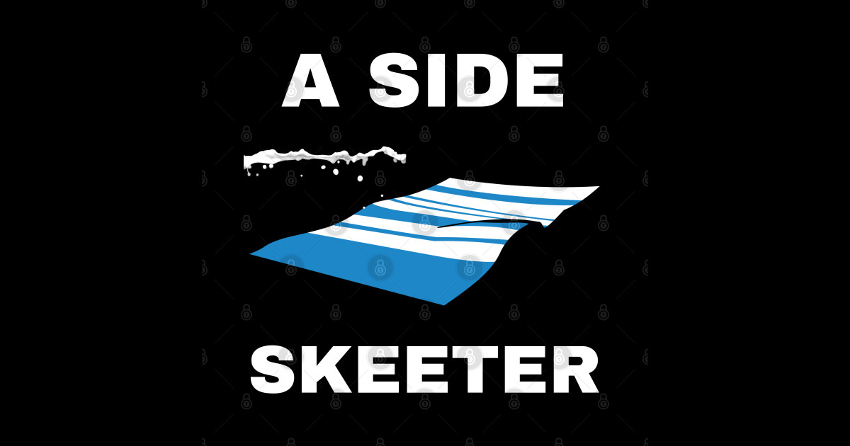 A Side Skeeter - Skeet - Sticker | TeePublic