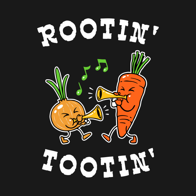 Rootin' Tootin' - Vegetarian - T-Shirt | TeePublic