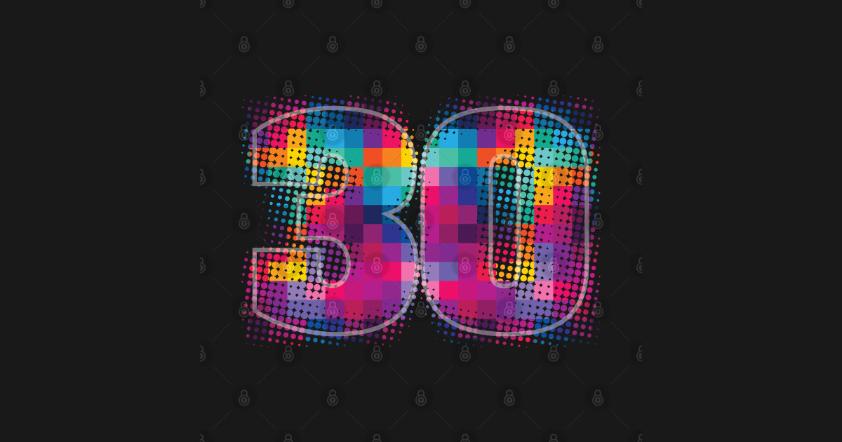 30th Milestone Birthday - 30th - T-Shirt | TeePublic