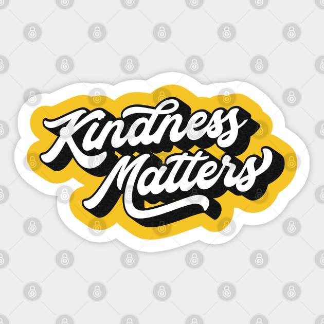 Kindness Matters Lettering (Black & White Design) - Kindness Matters ...