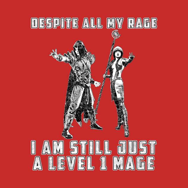 Despite All My Rage - LitRPG - Rpg - T-Shirt | TeePublic