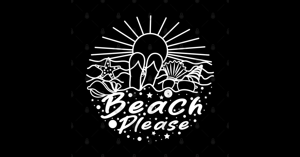 Beach Please - Beach Please - Sticker | TeePublic