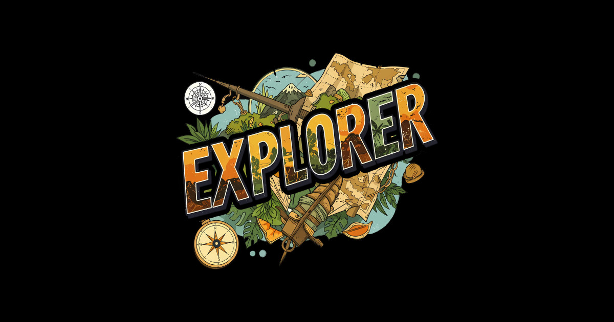 EXPLORER - Explorer Gift - Sticker | TeePublic