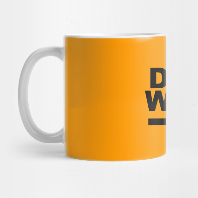 DAT WAY - Dat Way - Mug | TeePublic