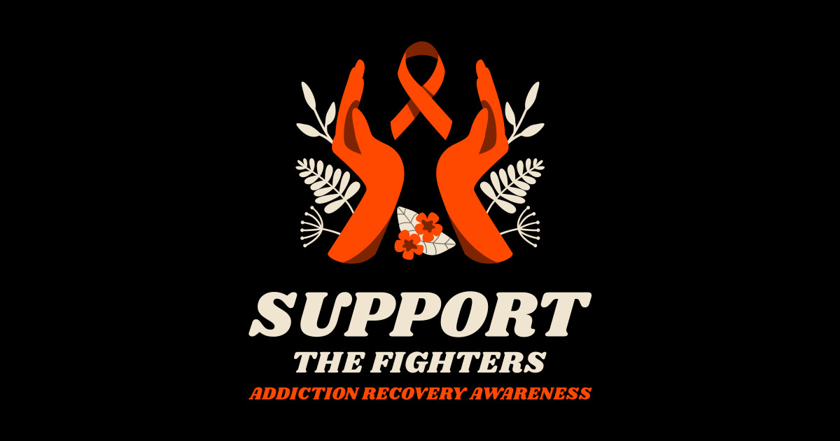 Support The Fighters Addiction Recovery Awareness - Addiction Recovery ...