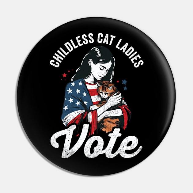 Childless Cat Ladies Vote For Kamala Harris 2024 - Childless Cat Lady ...