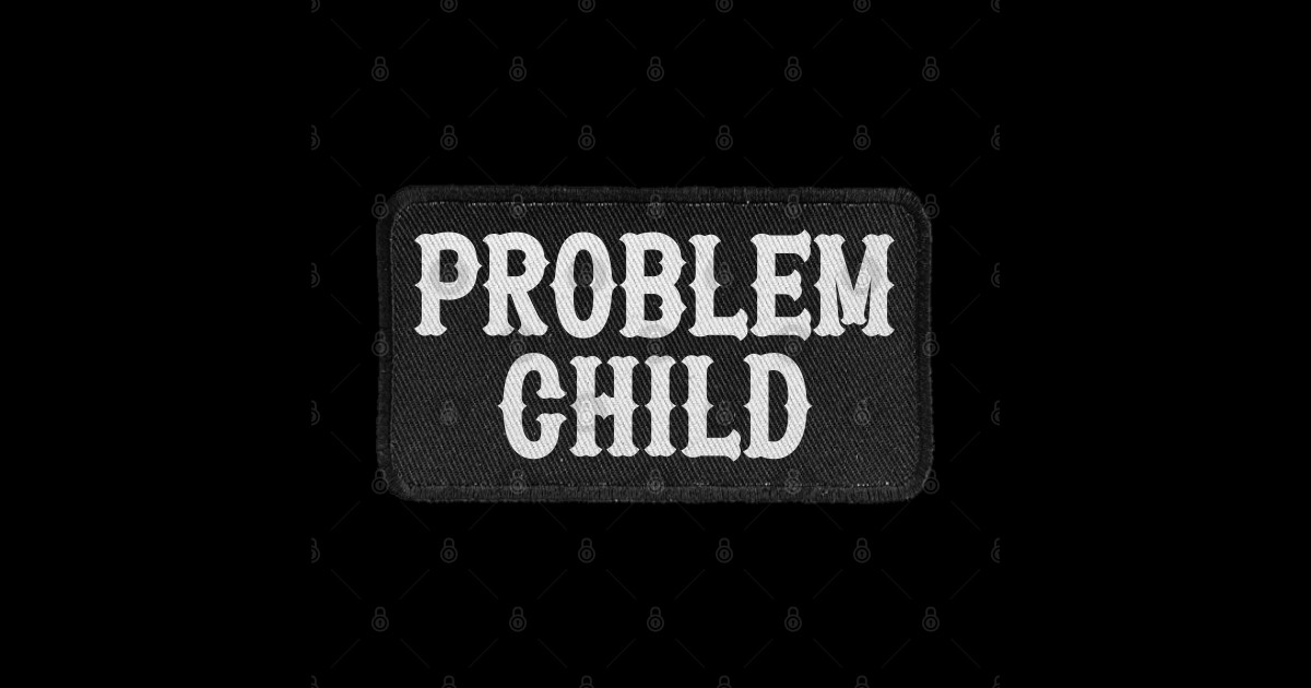 Problem Child - Problem Child - Sticker | TeePublic